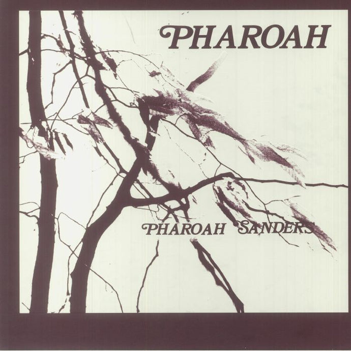 Pharoah (Deluxe Edition) - Pharoah Sanders – Beatsommelier